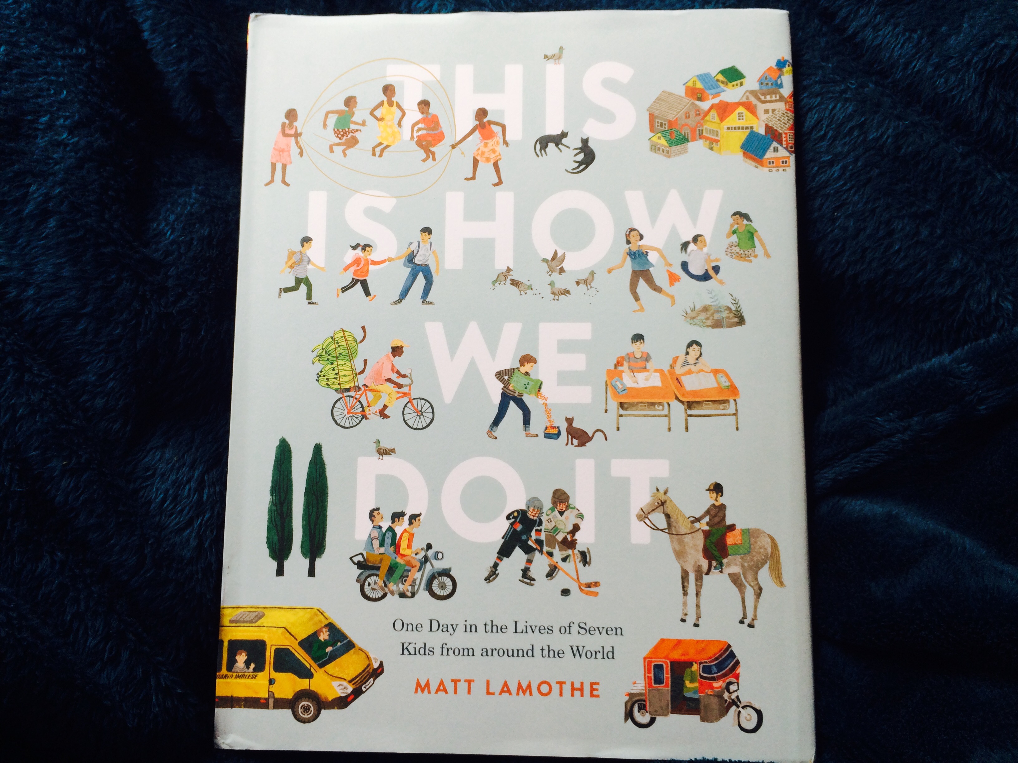 ‘This Is How We Do It – one day in the lives of seven kids from around ...