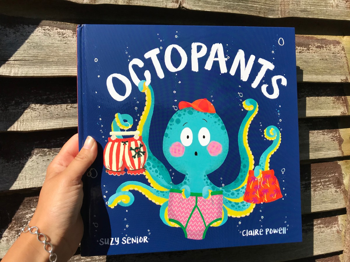 ‘Octopants,’ by Suzy Senior, illustrated by Claire Powell. – Library ...