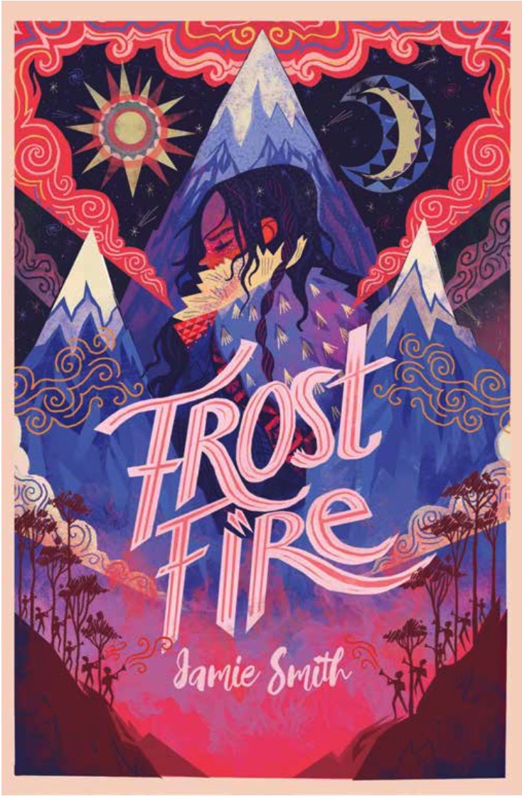 ‘Frostfire,’ by Jamie Smith, cover by Karl James Mountford. – Library ...