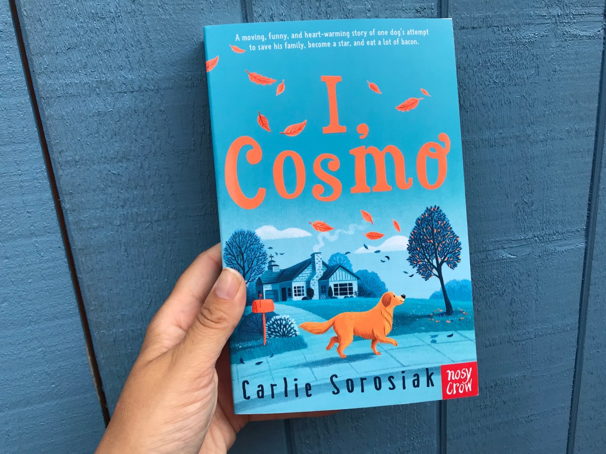 Blog Tour: ‘I, Cosmo’ by Carlie Sorosiak, cover by Ben Mantle ...