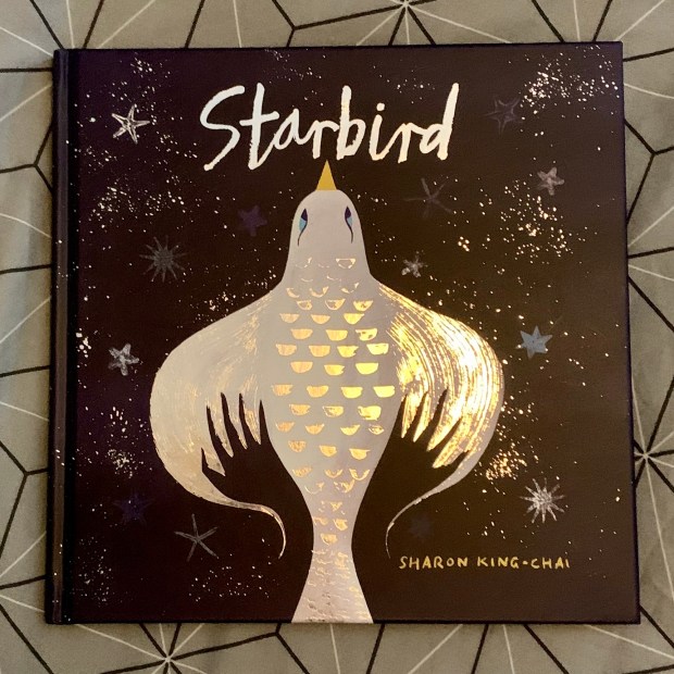 ‘Starbird,’ by Sharon King-Chai. – Library Girl and Book Boy