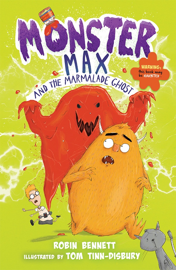 ‘Monster Max and the Marmalade Ghost,’ by Robin Bennett, illustrated by ...