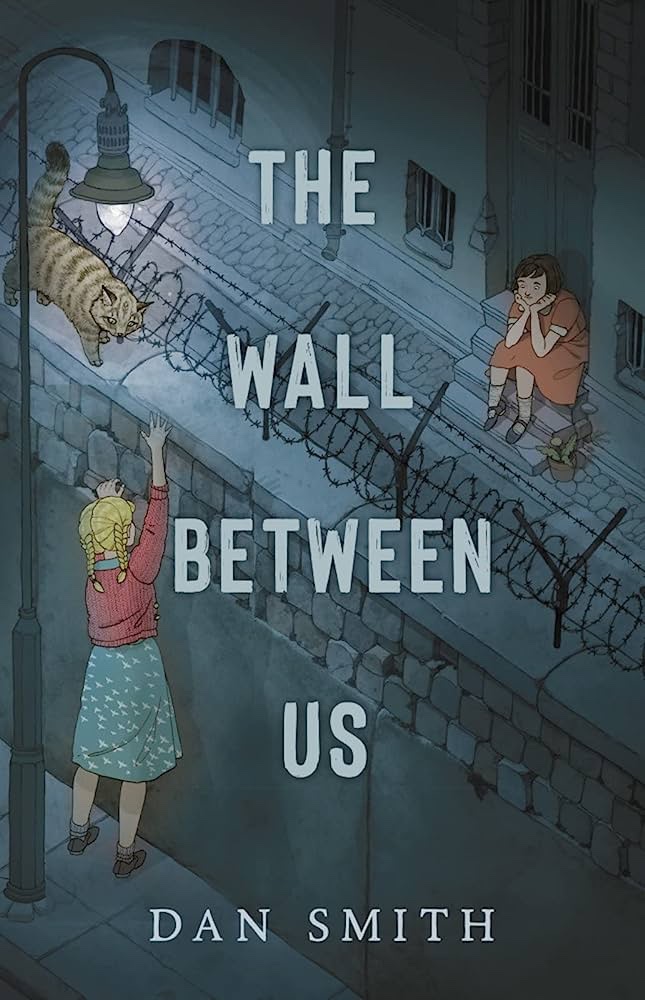 Blog tour: ‘The Wall Between Us,’ by Dan Smith, cover by Matthew Land ...