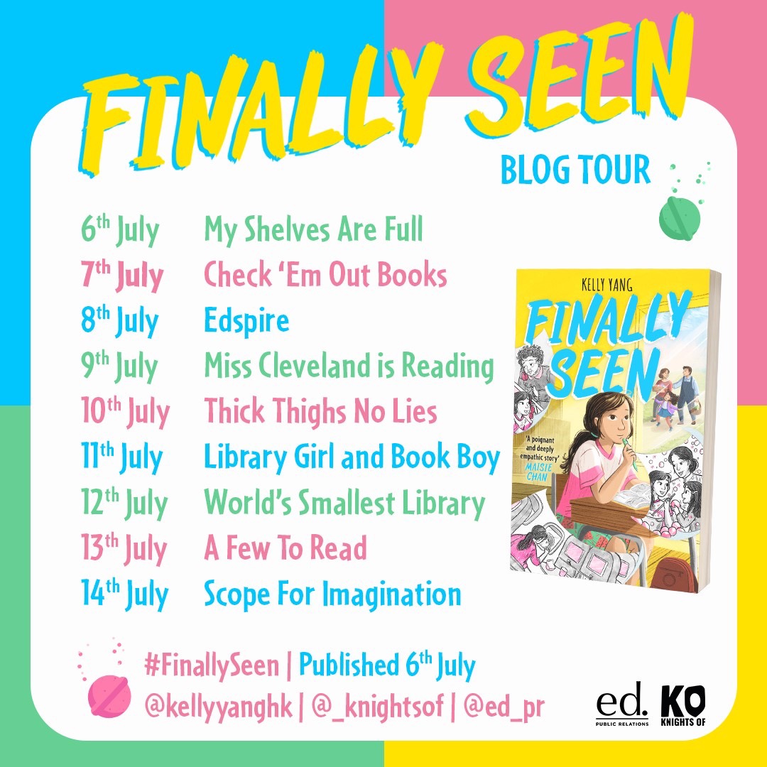 Blog tour: ‘Finally Seen,’ by Kelly Yang. – Library Girl and Book Boy