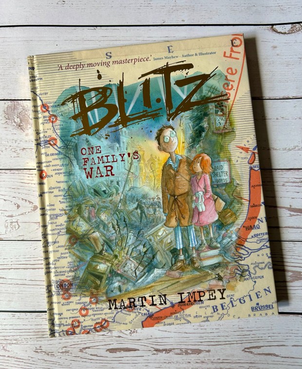 ‘Blitz One Family’s War,’ by Martin Impey. – Library Girl and Book Boy