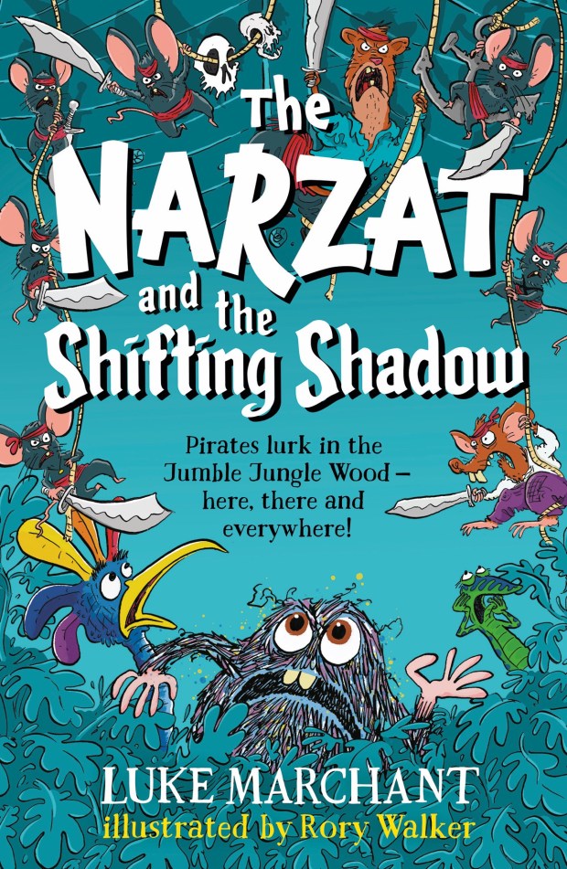 Blog tour: ‘The Narzat and the Shifting Shadow,’ by Luke Marchant, illustrated by Rory Walker ...